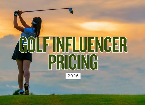 Golf Influencer Pricing in 2026: Top 10 Base Rates and Add-Ons Brands ...